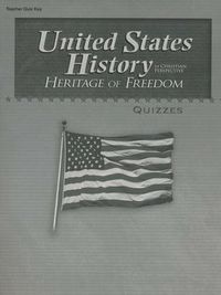 United States History Heritage of Freedom Quiz Key – daileybreadbooks