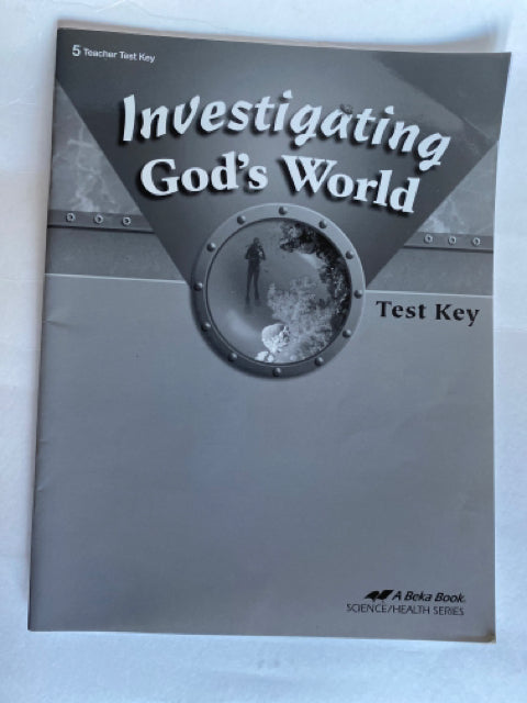 Investigating God's World Test Key – daileybreadbooks