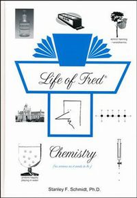 Life of Fred: Chemistry – daileybreadbooks