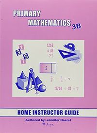 Primary Mathematics 3B Home Instructor's Guide – daileybreadbooks