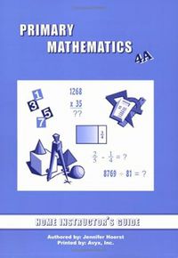 Primary Mathematics 4A Home Instructor's Guide – daileybreadbooks