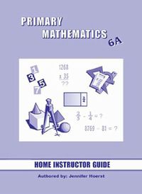 Primary Mathematics 6A Home Instructor's Guide – daileybreadbooks
