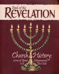 Book Of The Revelation Church History Student Book Daileybreadbooks